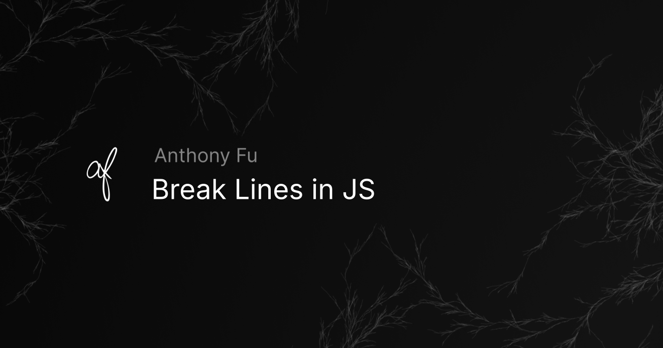 Break Lines In JS